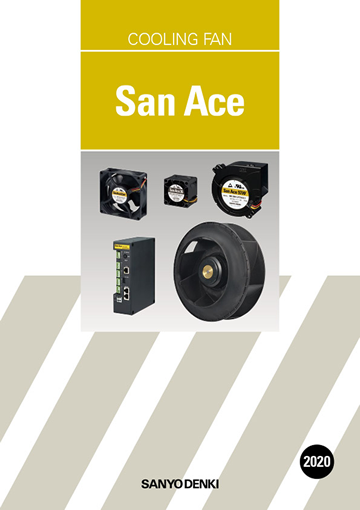 San Ace - Cooling Systems｜Products｜SANYO DENKI AMERICA, INC